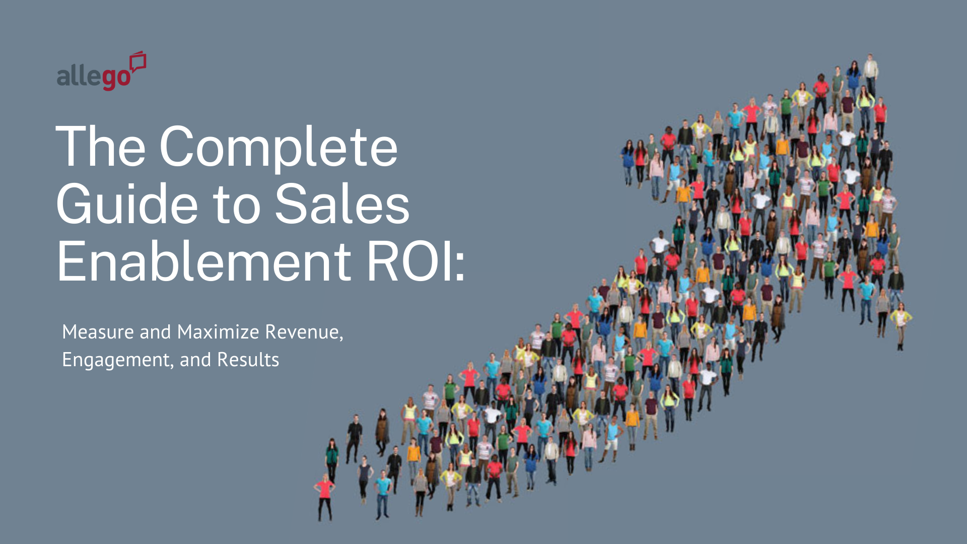 The complete guide to sales enablement ROI | Sales Enablement Collective
