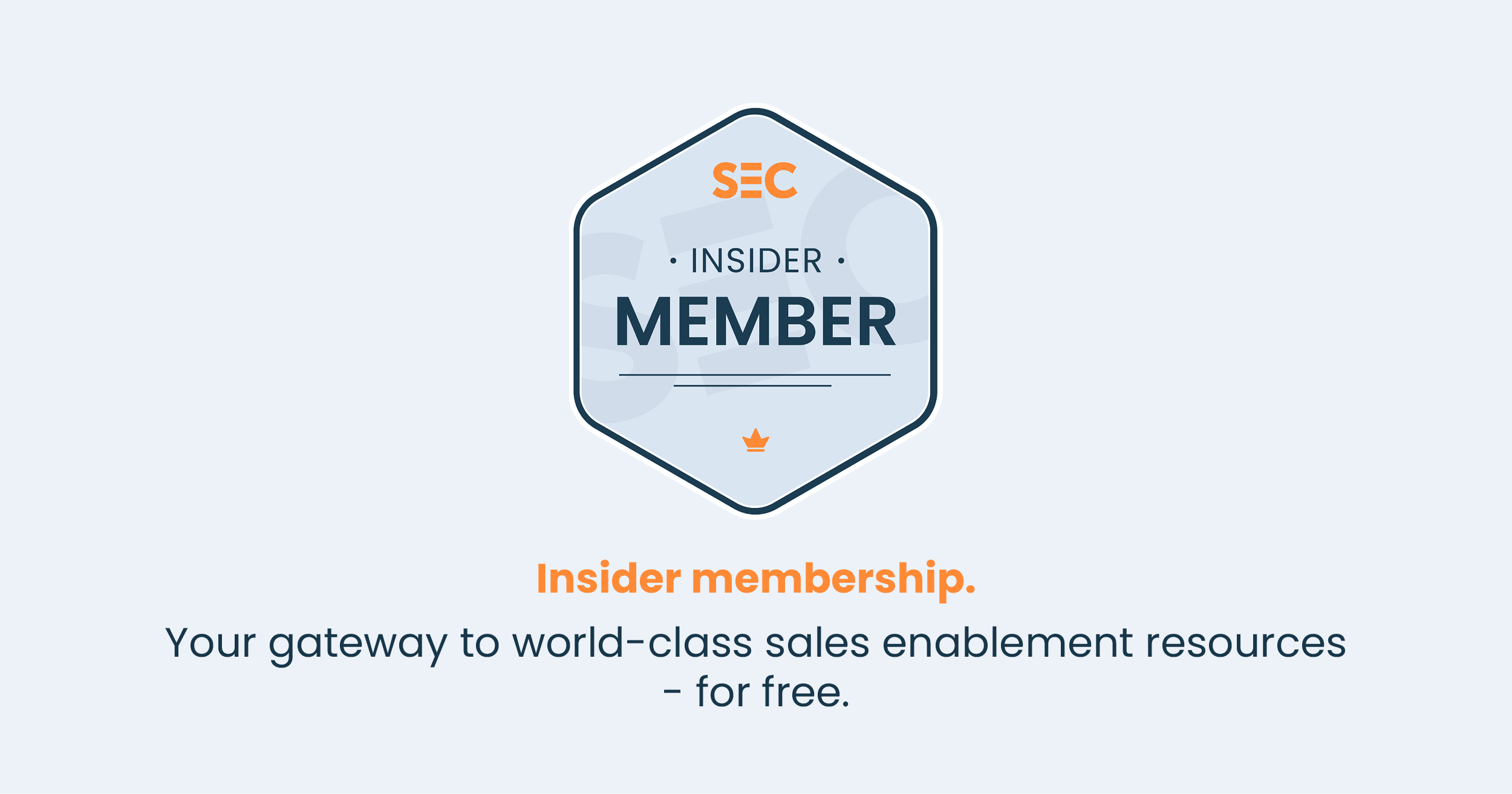 Free Sales Enablement Membership - Become an Insider