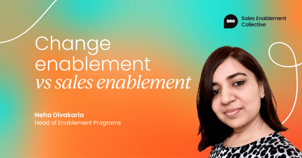 Change enablement ≠ sales enablement: Key differences explained