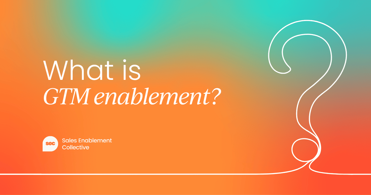 What is GTM enablement?