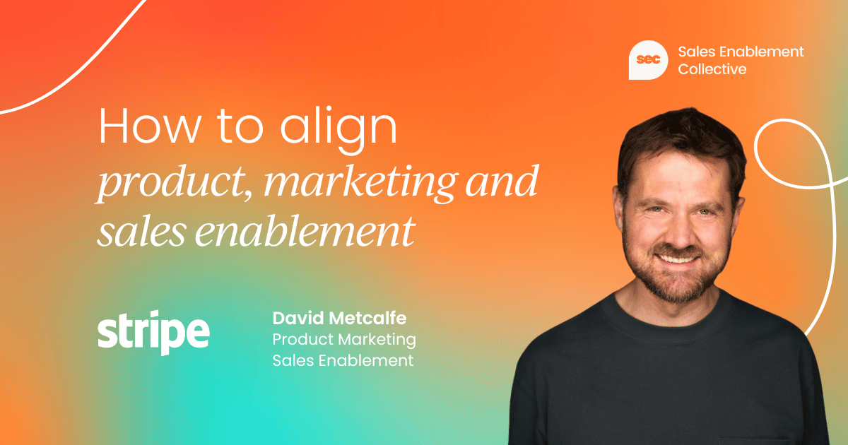 How to align product, marketing, and sales enablement