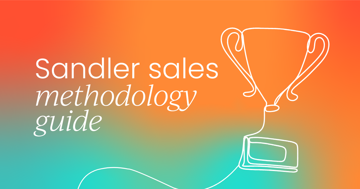 What is the Sandler sales methodology? (With examples)