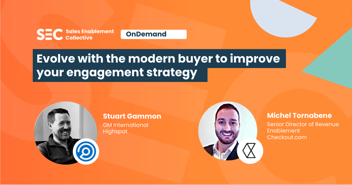 Evolve with the modern buyer to improve your engagement strategy. [webinar]