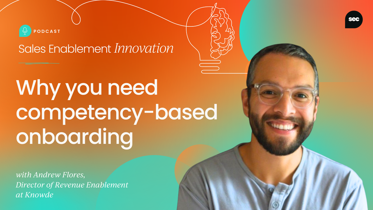 Why you need competency-based onboarding, with Andrew Flores [Video]