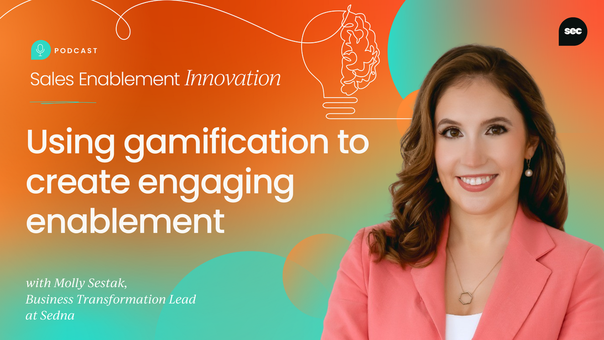 Using gamification to create engaging enablement, with Molly Sestak [Video]