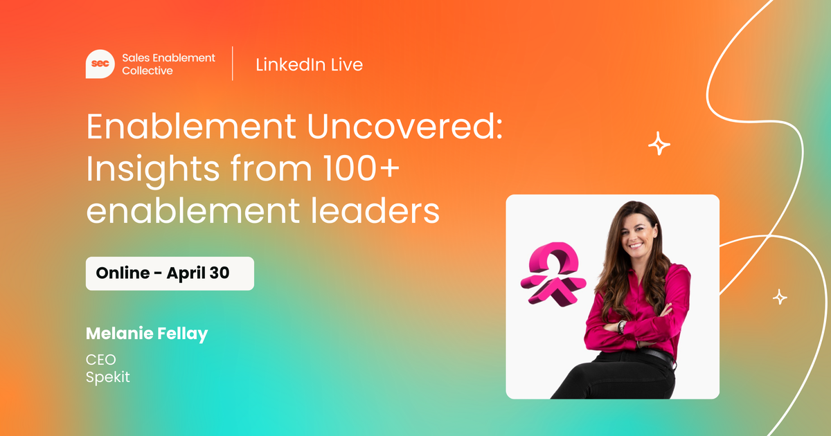 Enablement Uncovered: Insights from 100+ enablement leaders
